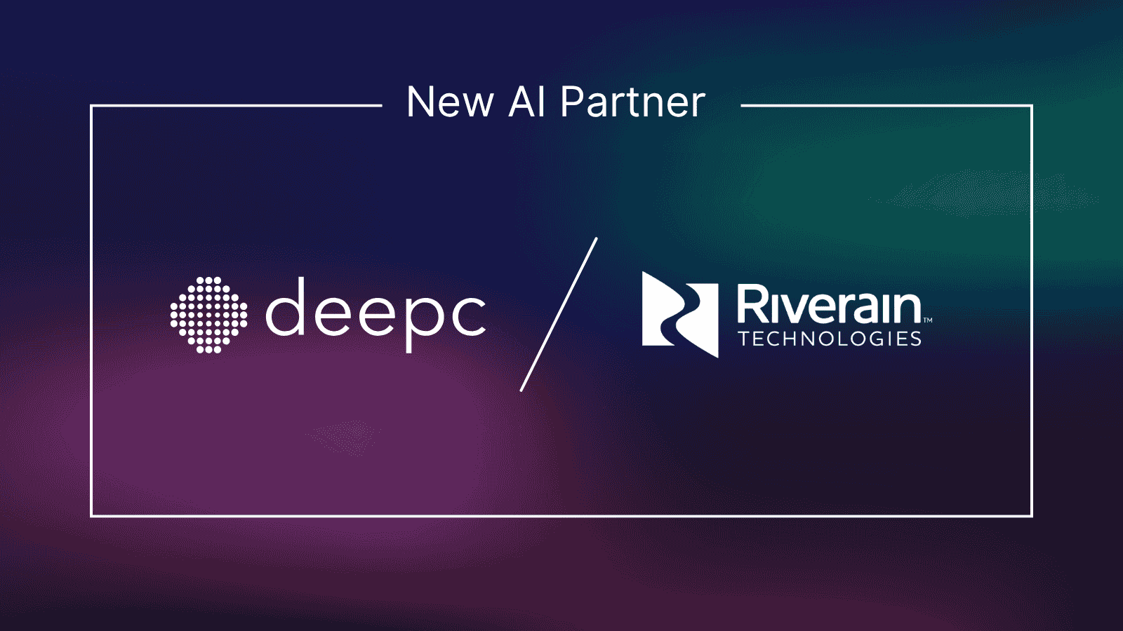 deepc Enriches Enterprise Health AI Portfolio with Riverain Technologies’ ClearRead™ solutions ...